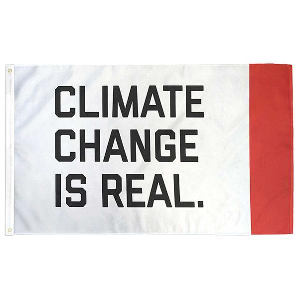 Climate Change Is Real Flag | Bold Environmental Flags | Flags For Good