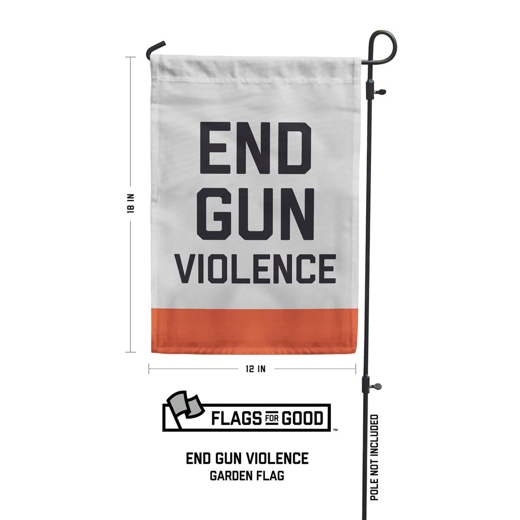 End Gun Violence Garden Flag – Flags For Good